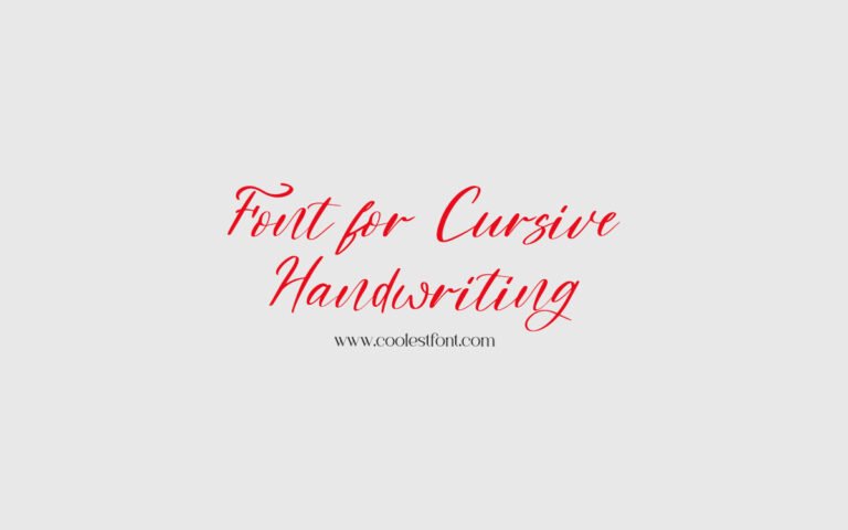 Font for Cursive Handwriting: A Comprehensive Guide to Choosing the ...